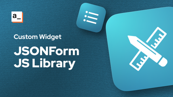 Building A Custom Widget Using The Jsonform Library Appsmith Community Portal